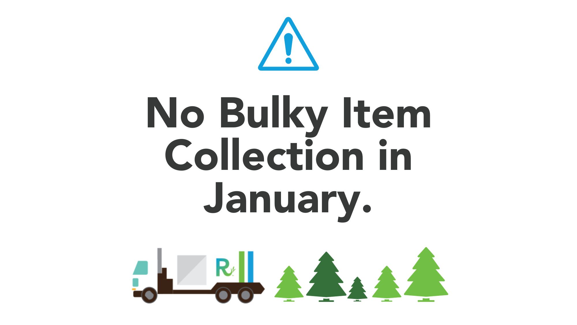 No Bulky Item Pickup in January - Recology